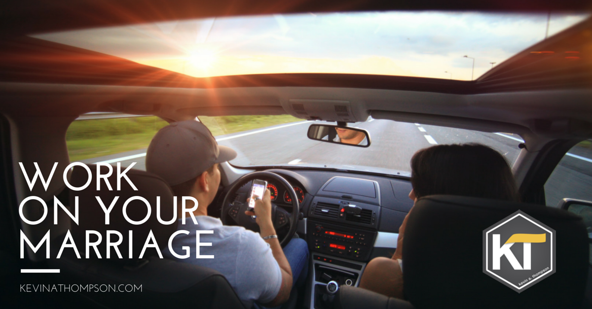 Work On Your Marriage - Kevin A. Thompson