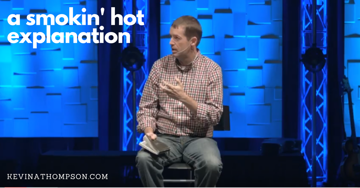 A Smokin' Hot Explanation - Kevin A. Thompson