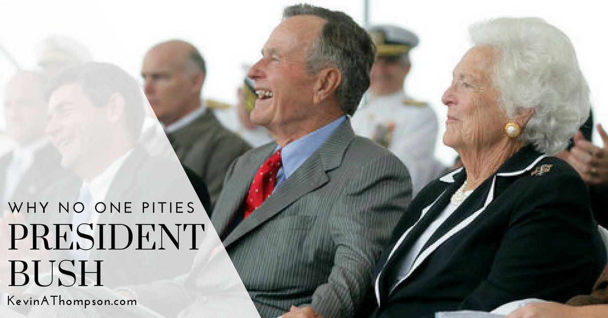 Why No One Pities President Bush - Kevin A. Thompson